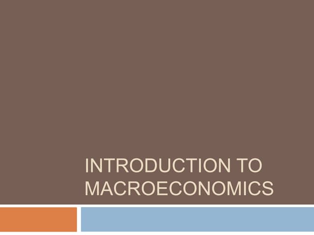 Unit 1 introduction - Macroeconomics | PPT