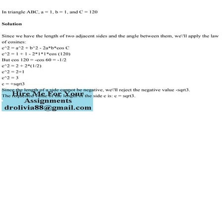 In triangle ABC, a = 1, b = 1, and C = 120SolutionSince we hav.pdf
