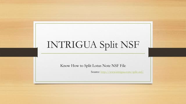 Nsf File Splitter Tool To Split Large Lotus Notes Archive Ppt 9413