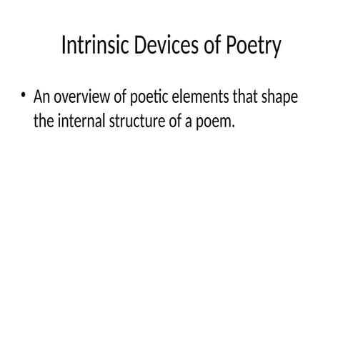 Intrinsic_Devices_of_Poetry_Presentation.pptx