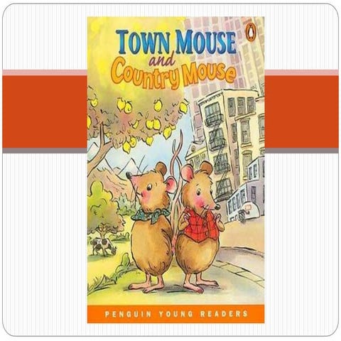 Intro - Town Mouse and Country Mouse | PPT