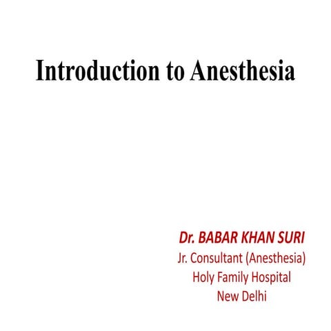 Introduction to Anesthesia | PPTX