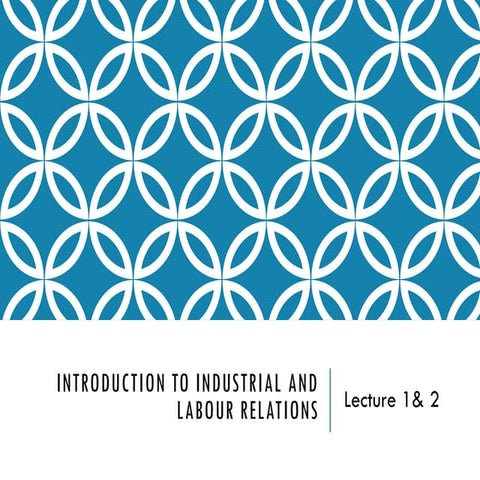 Intro. to Industrial and Labour Relations.pptx
