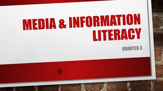 Media, information and technology literacy | PPT