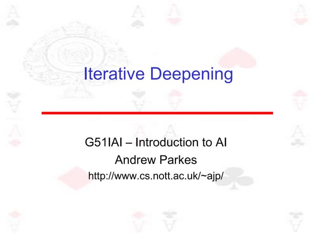 Lecture 17 Iterative Deepening a star algorithm | PPTX