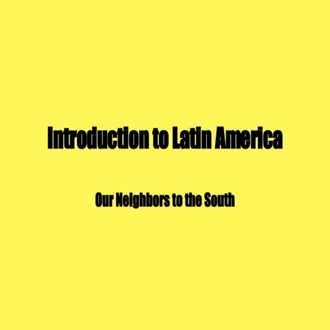 Intro to Latin America | PPT