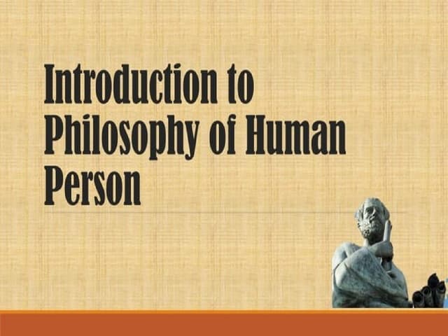 Philosphy of human person 2 | PPTX