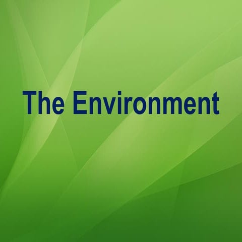 The Environment, a Slideshow about the environment for biology class | PPT