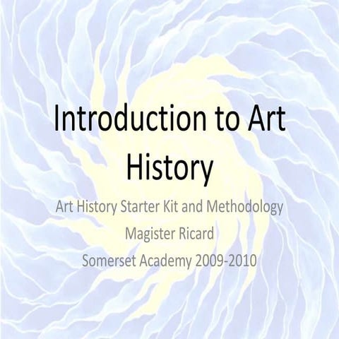 Introduction to Art History | PPTX