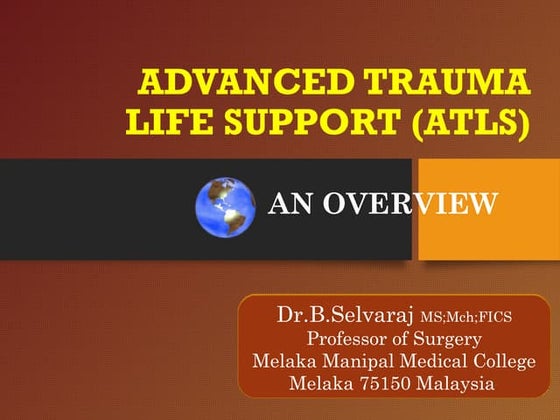 ATLS (Advanced Trauma Life Support) | PPT