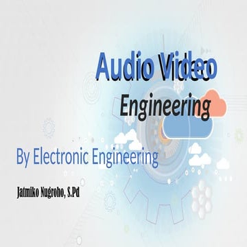 Intro Audio Video untuk pengelanan materi dasar elektronika.pptx