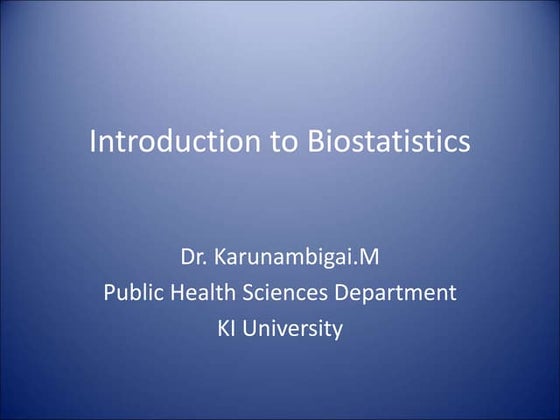 Introduction To Biostatistics Pptx Science