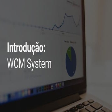 Introdução Ao Wcm System Ppt