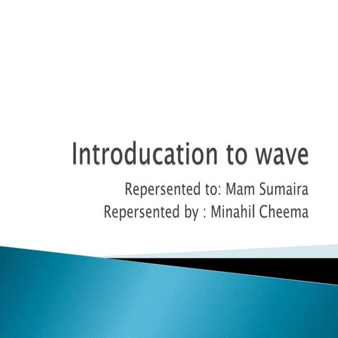 Introducation of wave.pptx | Physics | Science