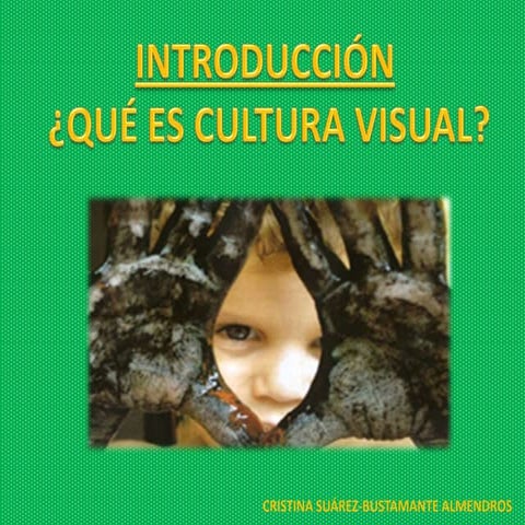 Introducción. que es cultura visual | PPTX
