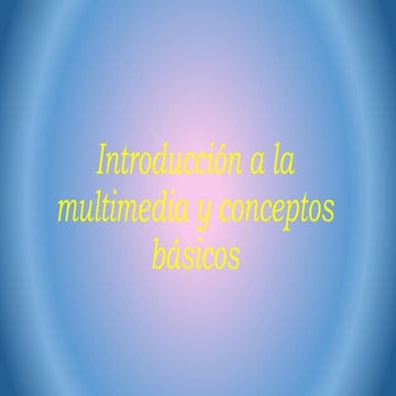 que es la multimedia según autores y tipos de multimedia | PDF