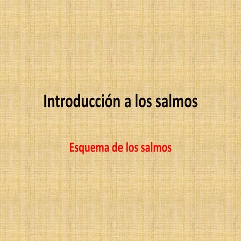 Introducción a los salmos esquemas | PPTX