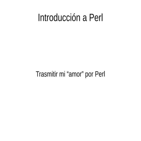 Introducción a Perl | ODP | Programming Languages | Computing