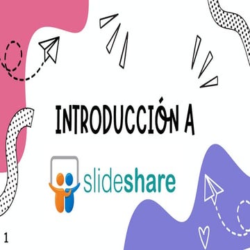SLIDESHARED, PLATAFORMA PARA COMPARTIR PRESENTACIONES.pptx
