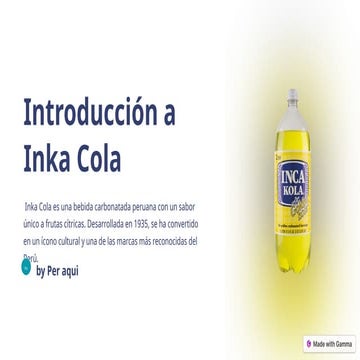 Introduccion a la empresa Inka Cola en Perú | PPTX