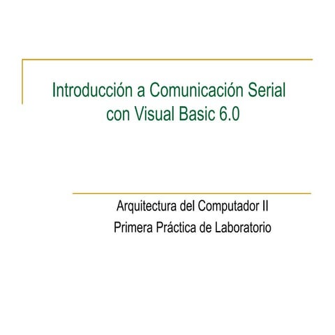 Introduccion a Comunicacion Serial en visual basic | PPT