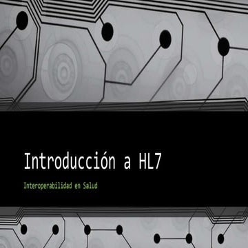 Introduccion a hl7 | PPTX