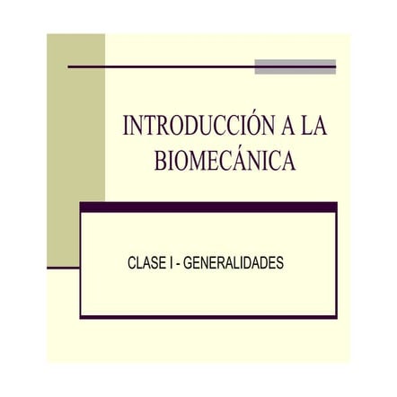 Introducción a la biomecánica | PPT