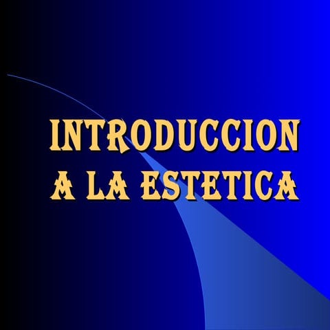 Introduccion a la estetica | PPT