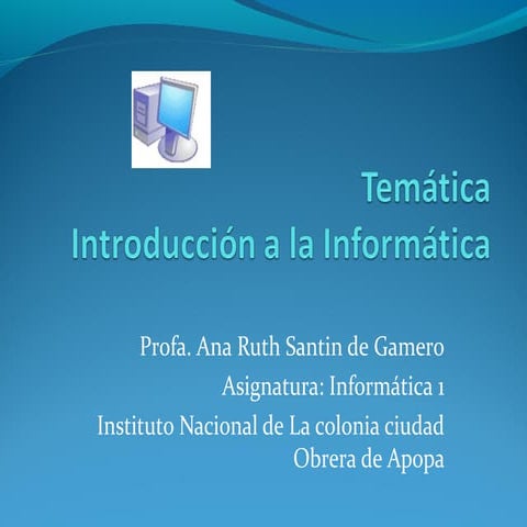Introduccion a la informatica | PPT
