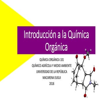 Introduccion a la quimica organica intento 1 | PPTX
