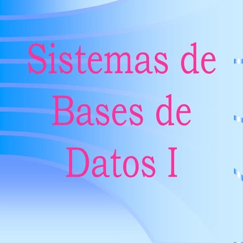 INTRODUCCION A BASE DE DATOS | PPT