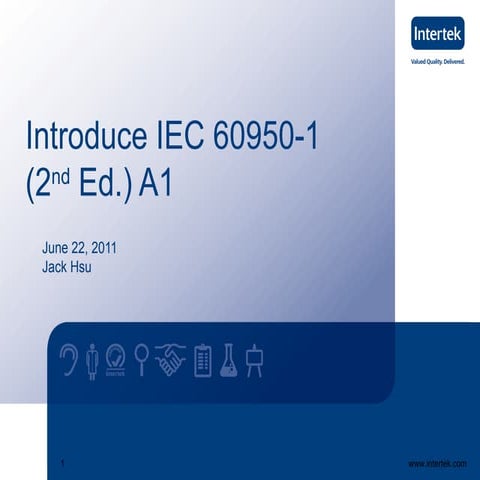 Introduce iec 60950 1 (2nd ed.) a1(for client) | PPT