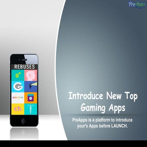 Introduce New Top Gaming Apps | PPT