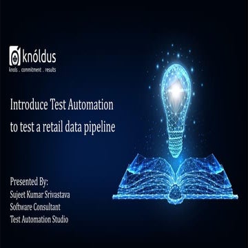 Introduce Test Automation to Test Retail Data Pipeline.pptx.pdf