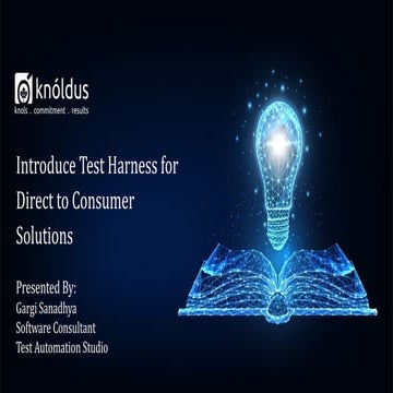 Introduce Test Harness for Direct To Consumer Solutions.pdf