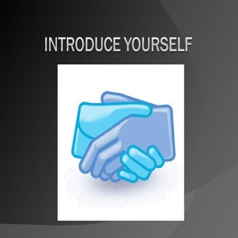 Introduce Yourself | PPT