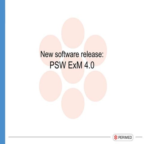 New Vascular Lab software from Perimed, PSW ExM 4.1 | PDF