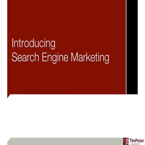 Introducing Search Engine Marketing | PPT