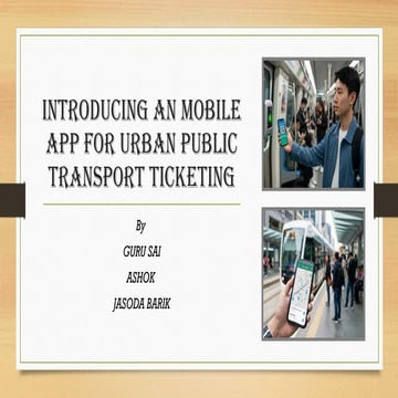 INTRODUCING AN MOBILE APP FOR URBAN PUBLIC TRANSPORT (1).pptx