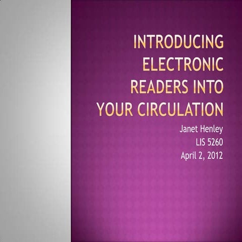 Introducing electronic readers final | PPTX