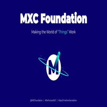 How MXC makes "Things" Work | PPT