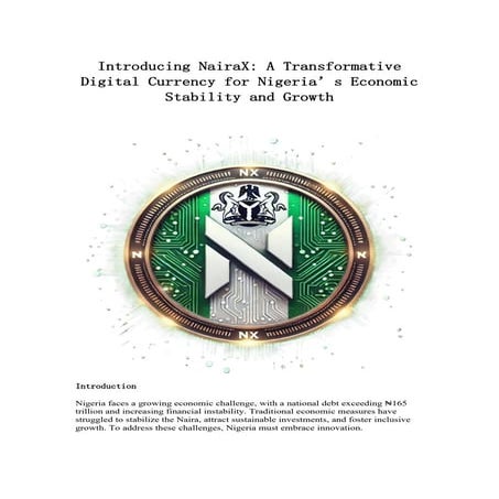 Introducing NairaX A Transformative Digital Currency for Nigeria Economic Stability and Growth.pdf