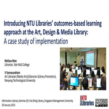 Introducing NTU Libraries’ outcomes based learning approach | PPTX