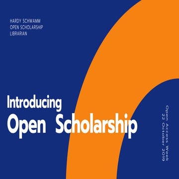 Introducing Open Scholarship | PPT