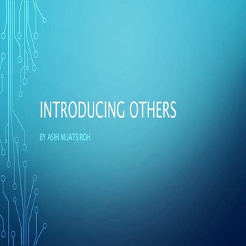 Introducing others by asih muatsiroh.pptx