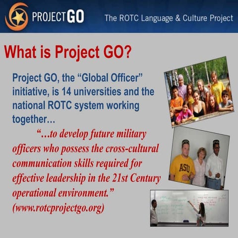Introducing Project GO - ROTC Language and Culture Project | PPTX