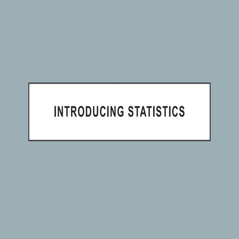 Introducing Statistics (basic introduction) | PPT