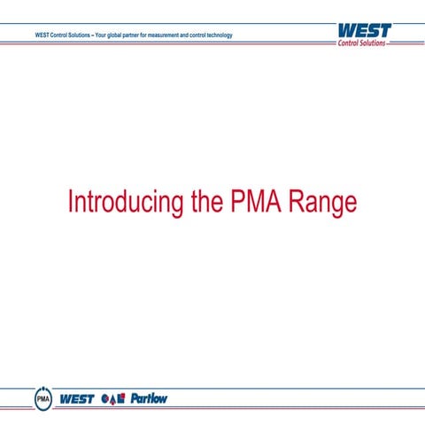 Introducing the PMA Range of Products | PPTX