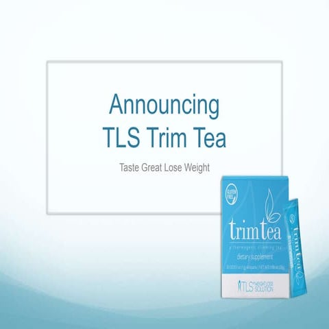 Introducing TLS Trim Tea | PPTX