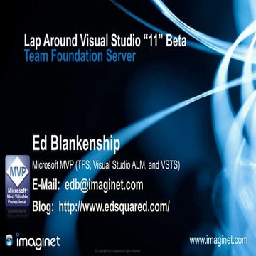 Lap Around Visual Studio 11 and Team Foundation Server 11 Beta | PPTX ...